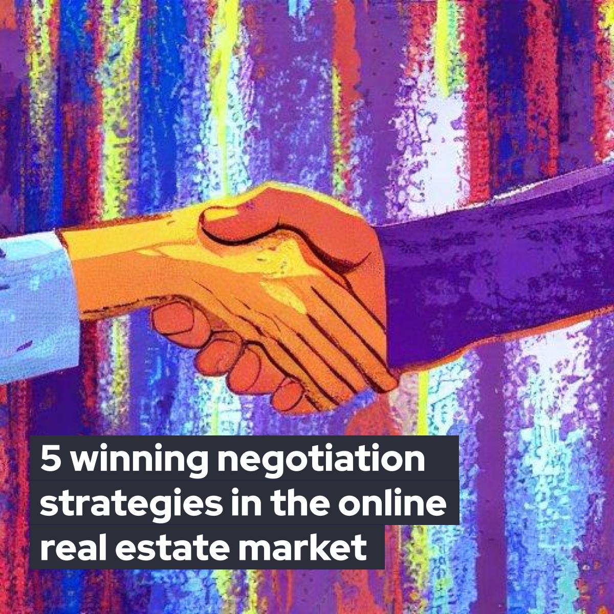 5 Winning negotiation strategies in the online real estate market 🏆🏡