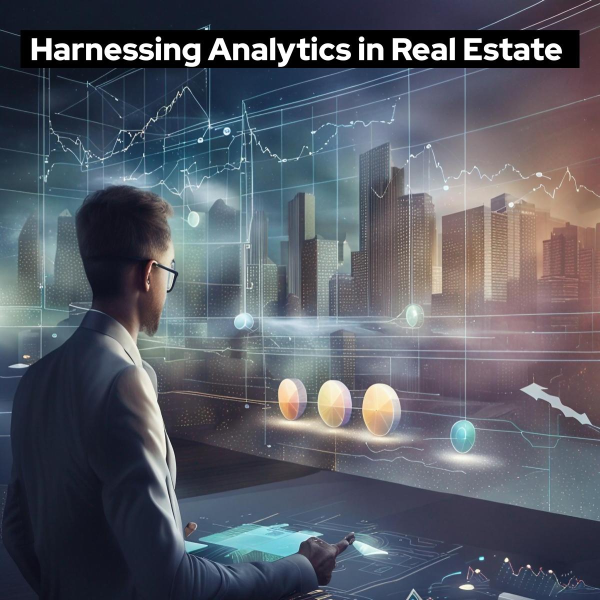 Data-Driven Success: 🔍 Harnessing Analytics in Real Estate 🏡