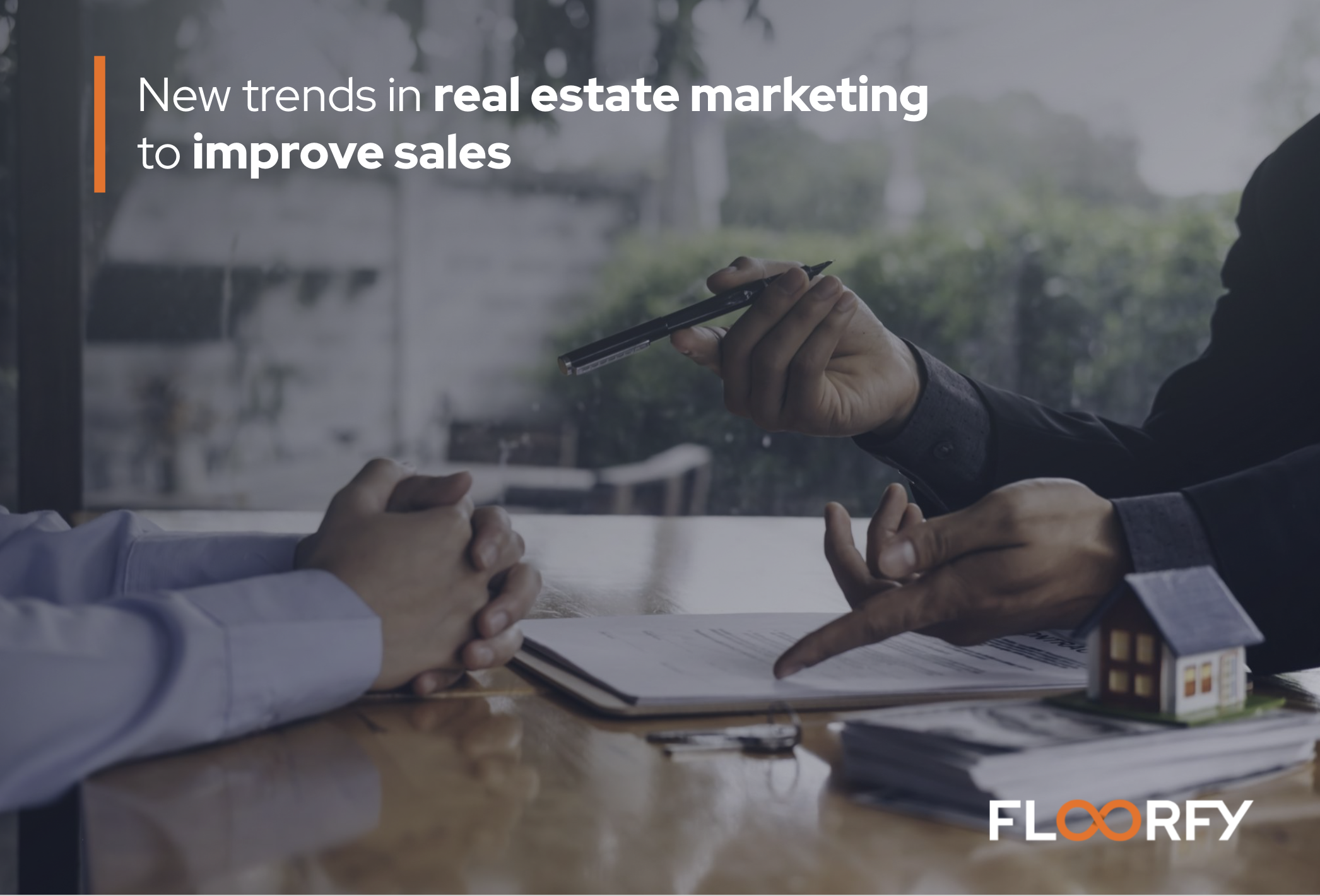 Improve your sales with these top real estate marketing techniques